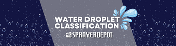 ASABE S572.1 Droplet Size Classification - Sprayer Depot, #1 for Spray ...